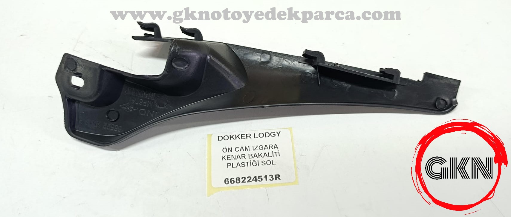 ÖN CAM IZGARA KENAR BAKALİTİ PLASTİĞİ SOL DOKKER LODGY 668224513R « GKN ...